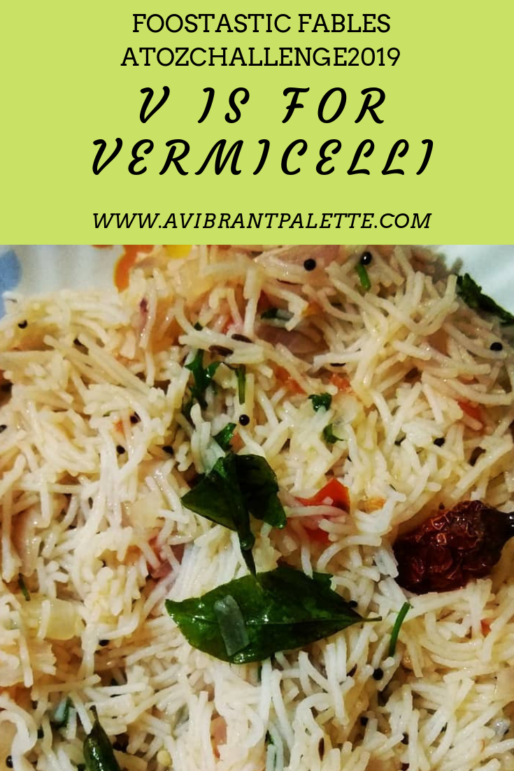 V is for Vermicelli #BlogchatterA2Z - A Vibrant Palette