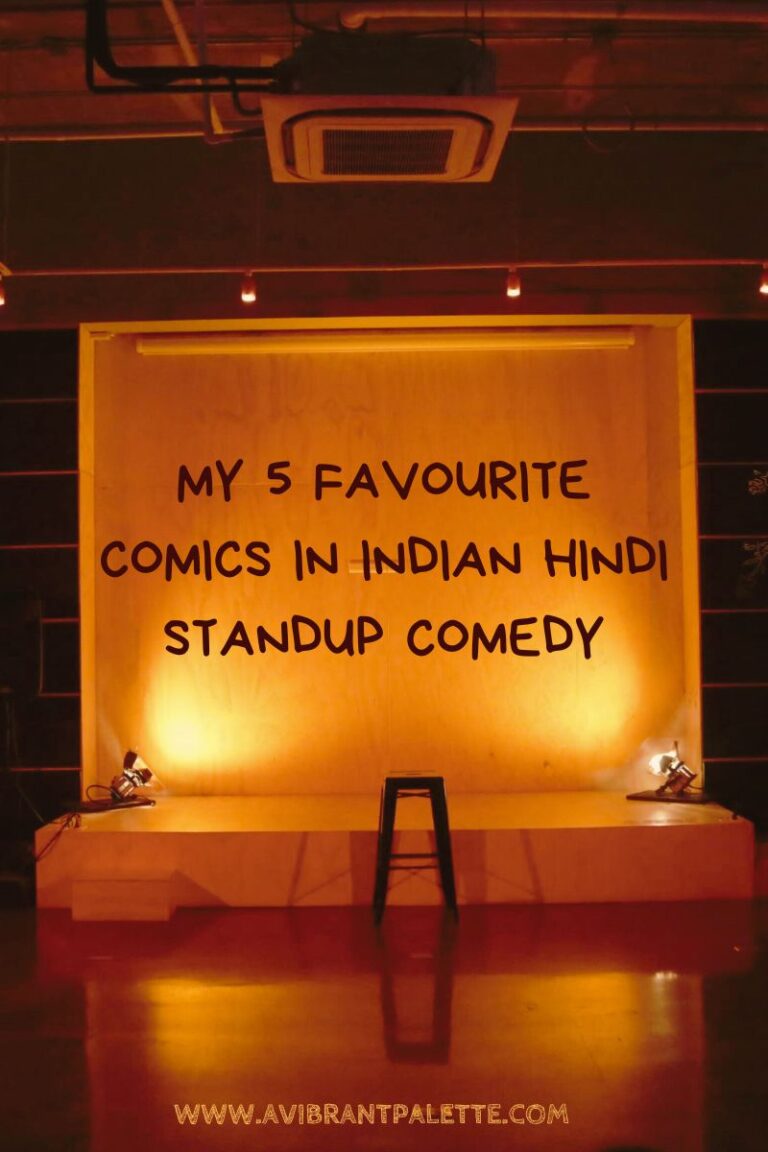 My 5 favourite comics in Indian Hindi Standup Comedy - A Vibrant Palette