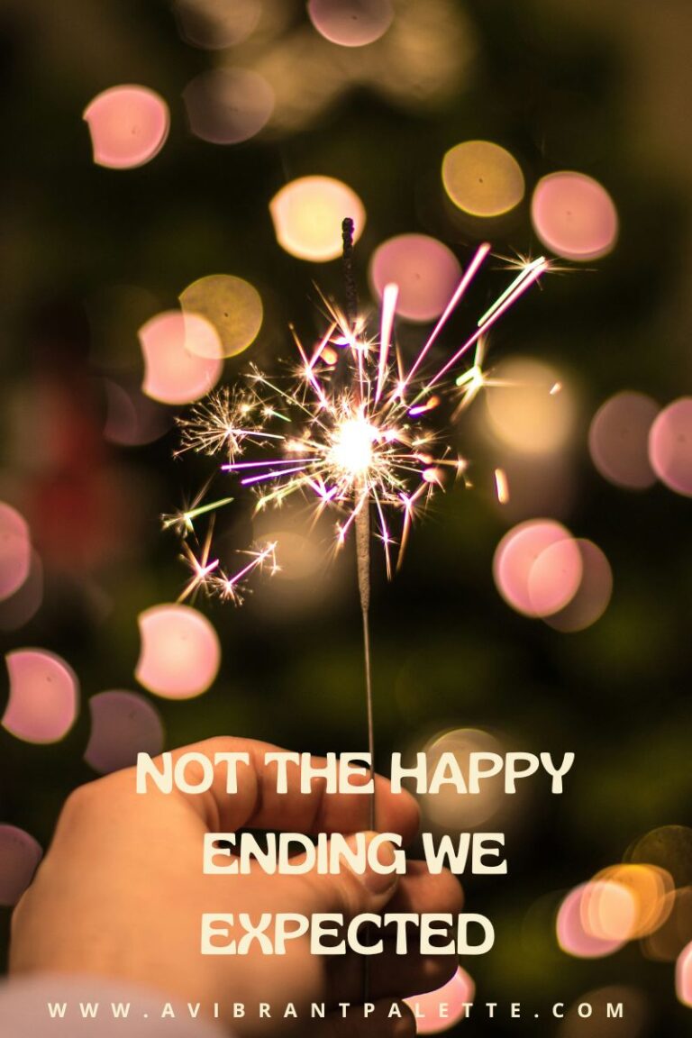 Not the happy ending we expected - A Vibrant Palette